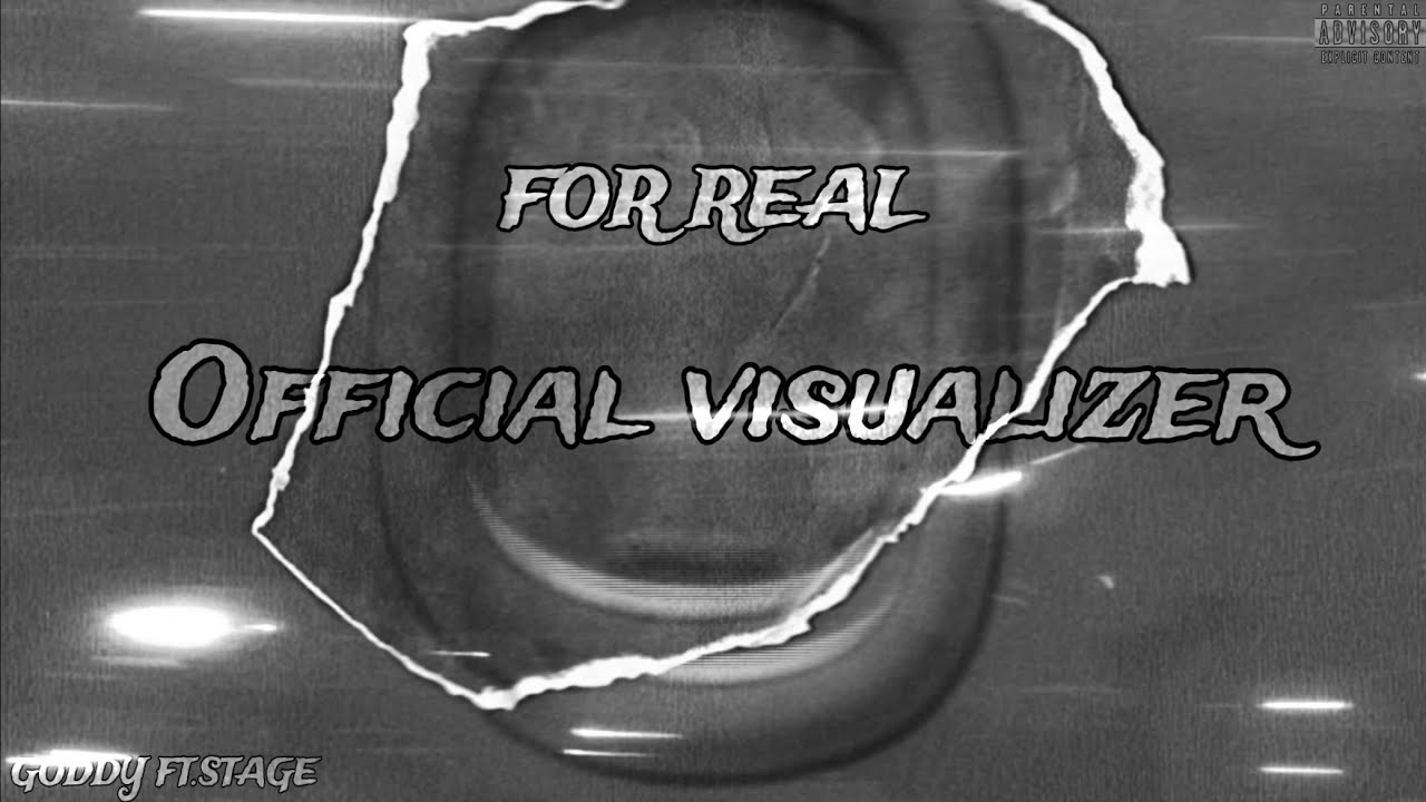 FOR REAL FT.STAGE (Official visualizer)