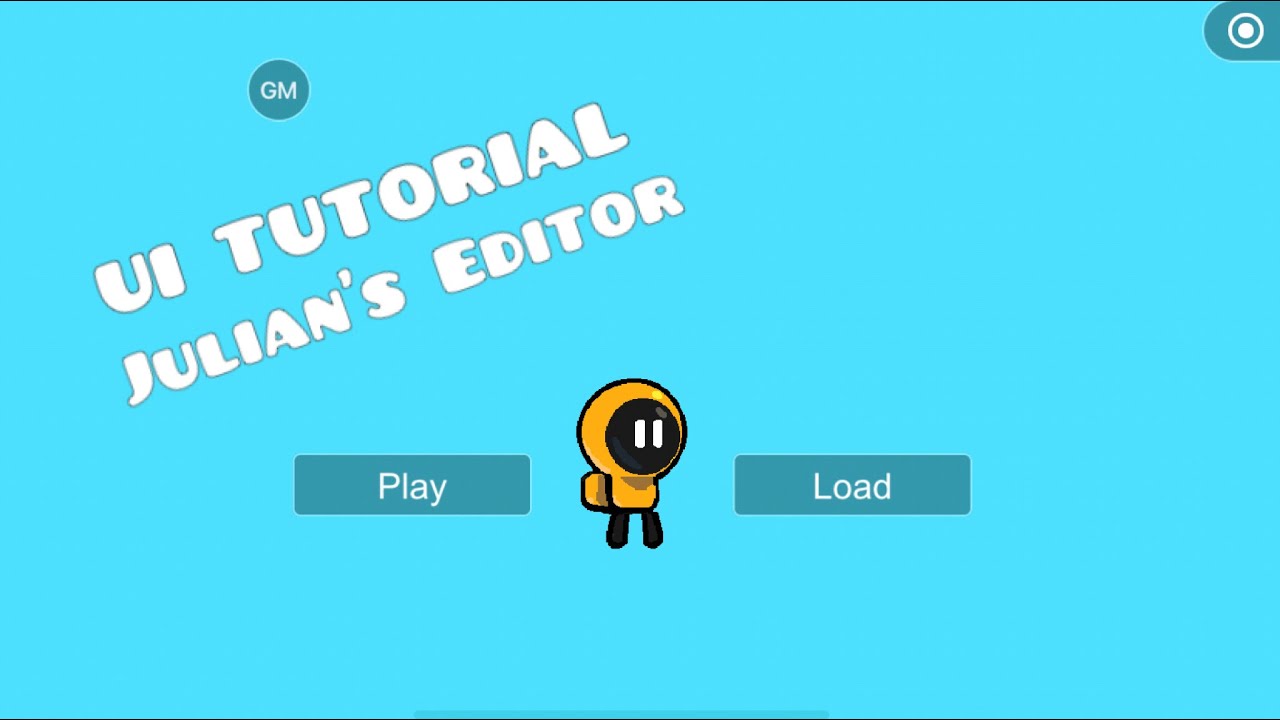 How to create a Main Menu - Julian’s Editor Tutorial