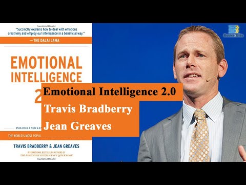 Emotional Intelligence 2.0 by Travis Bradberry and Jean Greaves (Book Summary)