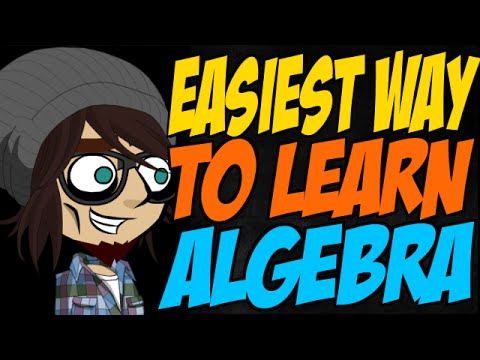 Easiest Way to Learn Algebra