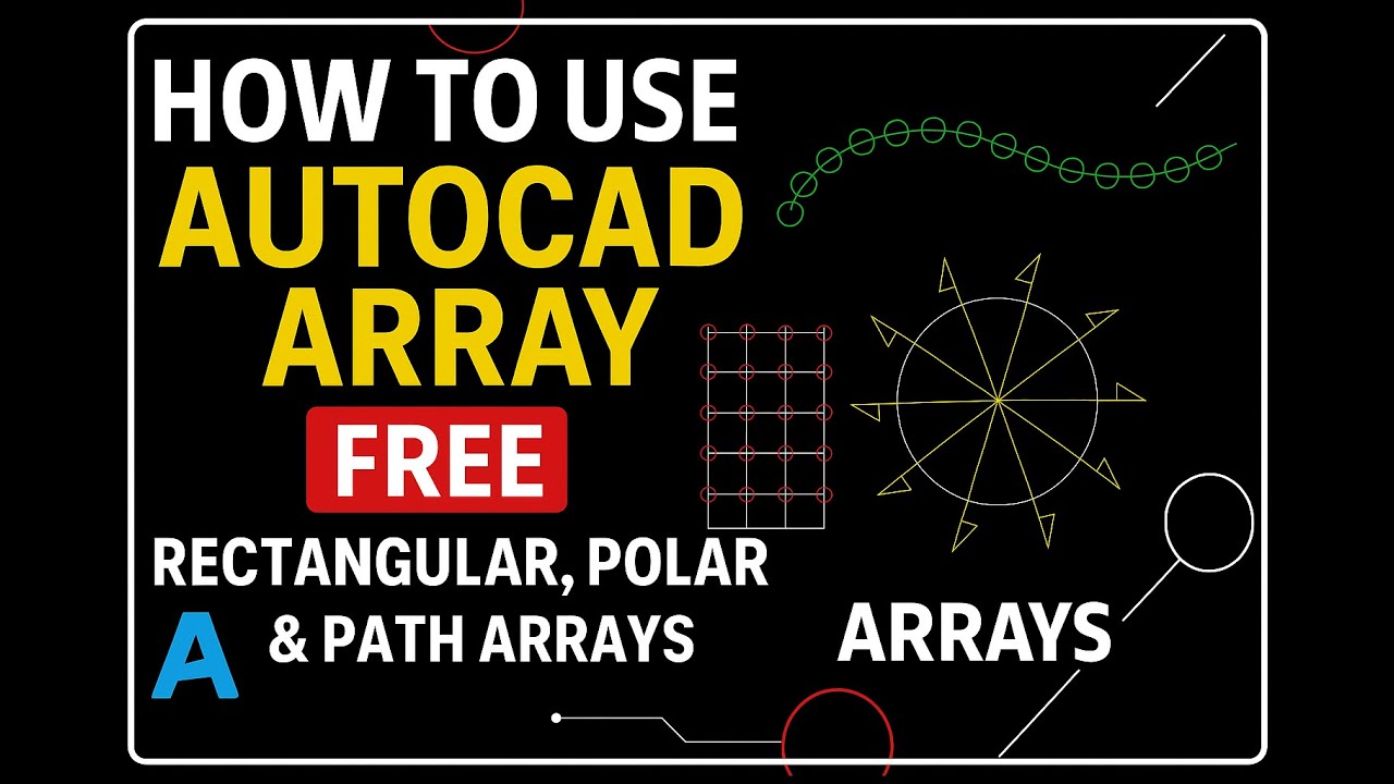 👉 Master Array Command in AutoCAD | Rectangular, Polar & Path Array Explained