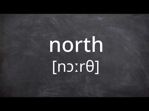 NORTH Pronunciation in American English