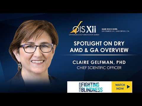 Spotlight on Dry AMD and GA Overview