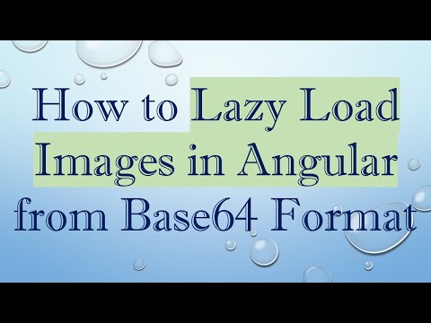 How to Lazy Load Images in Angular from Base64 Format