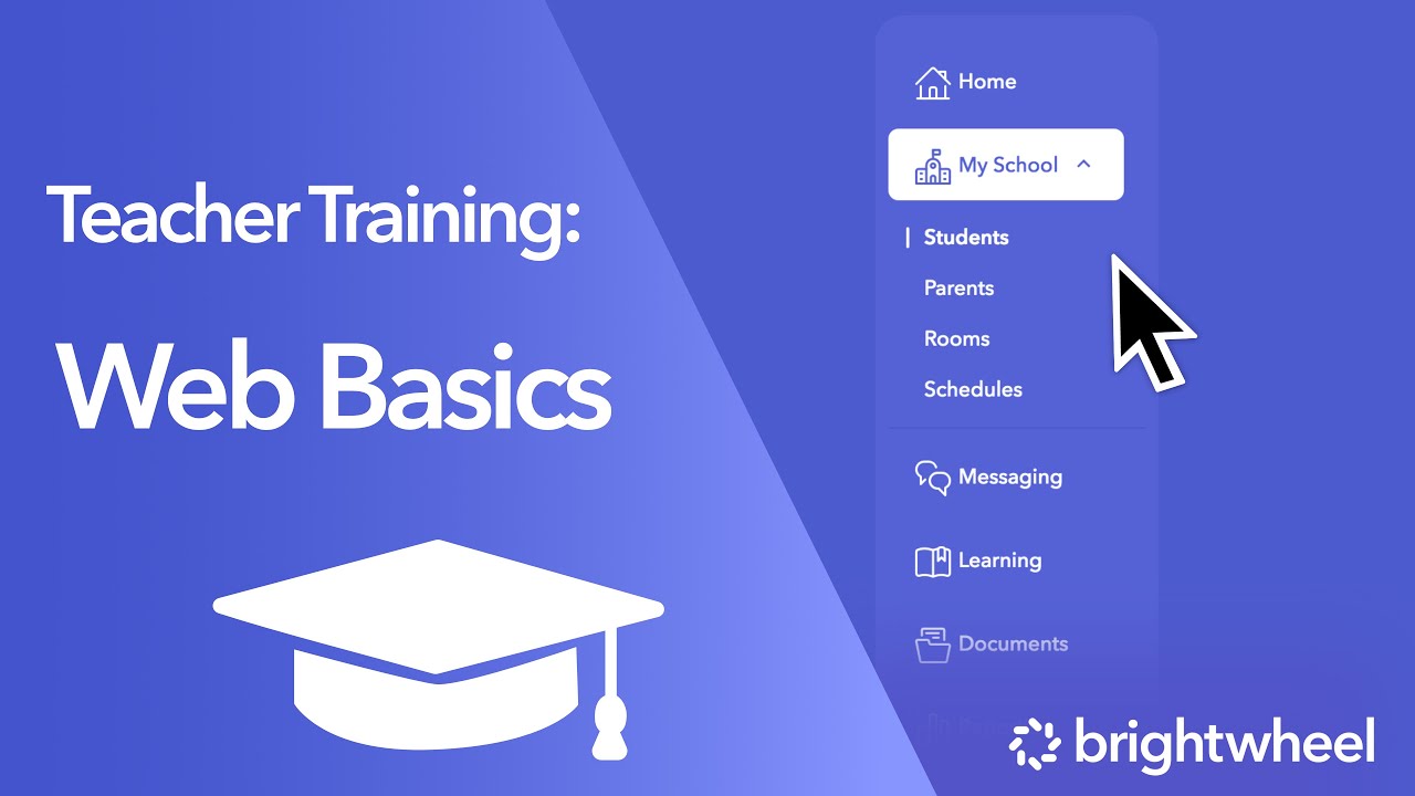 Brightwheel: Web Basics for Teachers