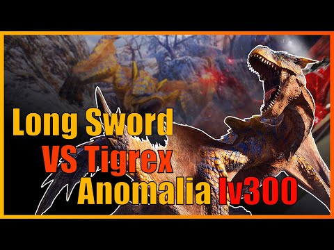Steam Community :: Video :: Long Sword vs Tigrex - Anomalia Lv300 - 11:57