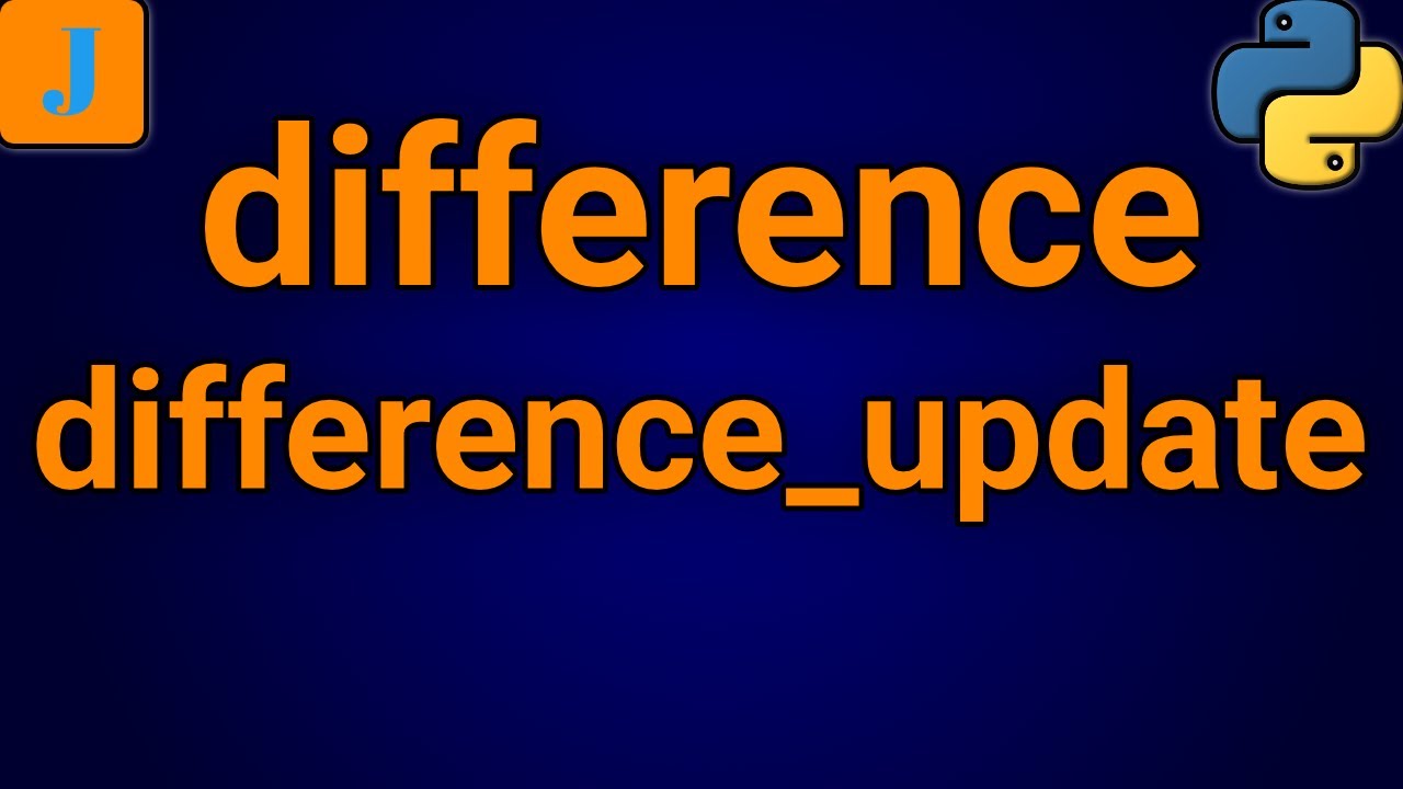 Python Set Difference and Difference Update