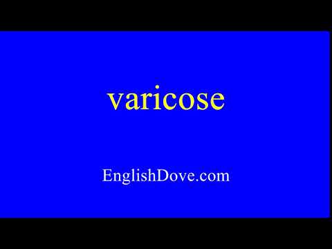 How to pronounce varicose in American English.