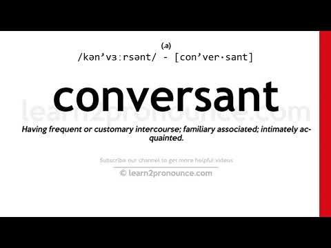 How to pronounce Conversant | English pronunciation