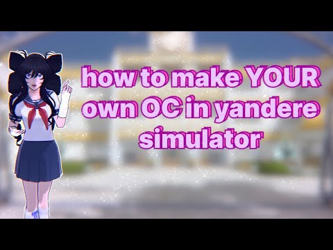 How to make your own OC in Yandere Simulator in wild 25