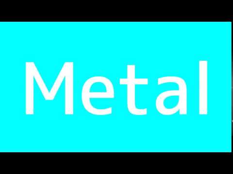 How to say Metal in Spanish