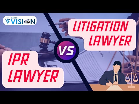 What to Choose IP Law or Litigation ? | Difference Between IPR Lawyers and Litigation Lawyers |