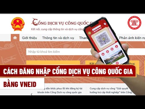 Cách đăng nhập Cổng Dịch vụ công Quốc gia bằng VNeID | THƯ VIỆN PHÁP LUẬT