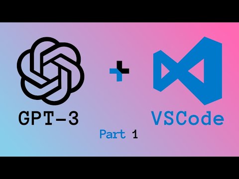 Master GPT-3 in VSCode: Setup, API Key, Code Generation, and More ...