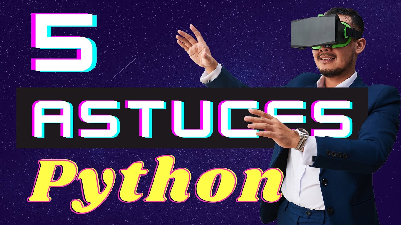 5 astuces pour optimiser ton code Python