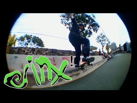 JINX! You owe me a skate video
