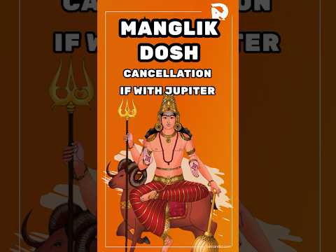 Have Mangal Dosha? The Power of Jupiter to Cancel Manglik Dosh