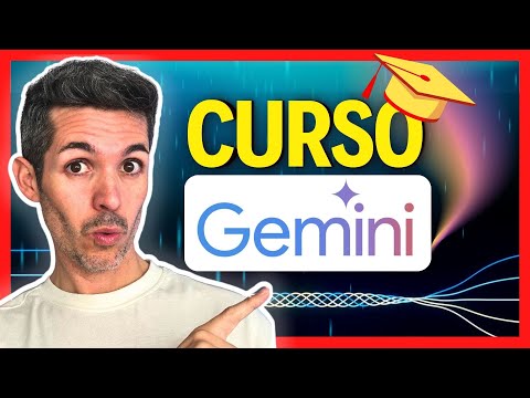 ✅ CURSO COMPLETO de GEMINI (Google) (2025) | [GRATIS!!]