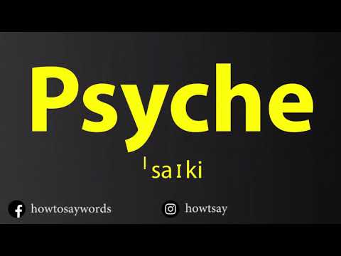 How To Pronounce Psyche