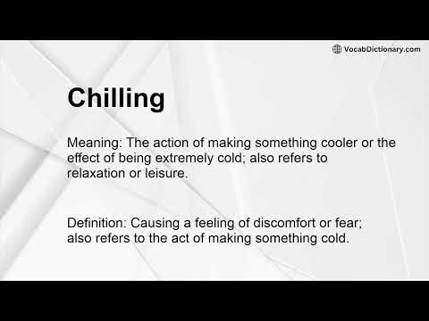 Chilling Meaning