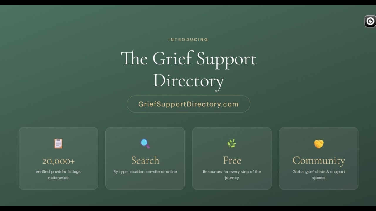 The GriefSupportDirectory.com: Over 20,000 Grief Support & Mental Health Service Providers
