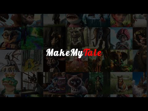 MakeMyTale- An AI-powered Story Creation Tool for Kids