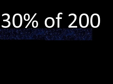 30% of 200 , percentage of a number . 30 percent of 200 . procedure