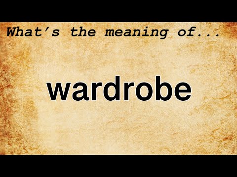 Wardrobe Meaning : Definition of Wardrobe