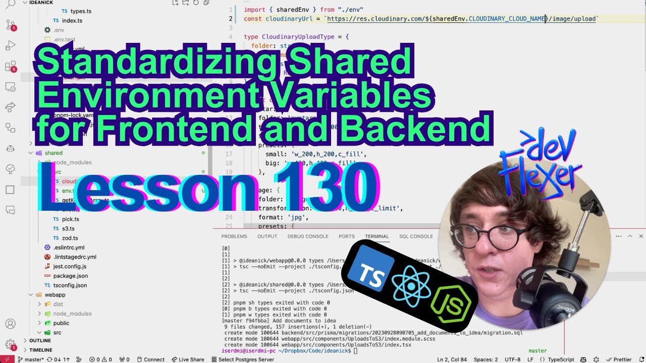 Lesson 130. Standardizing Shared Environment Variables for Frontend and Backend