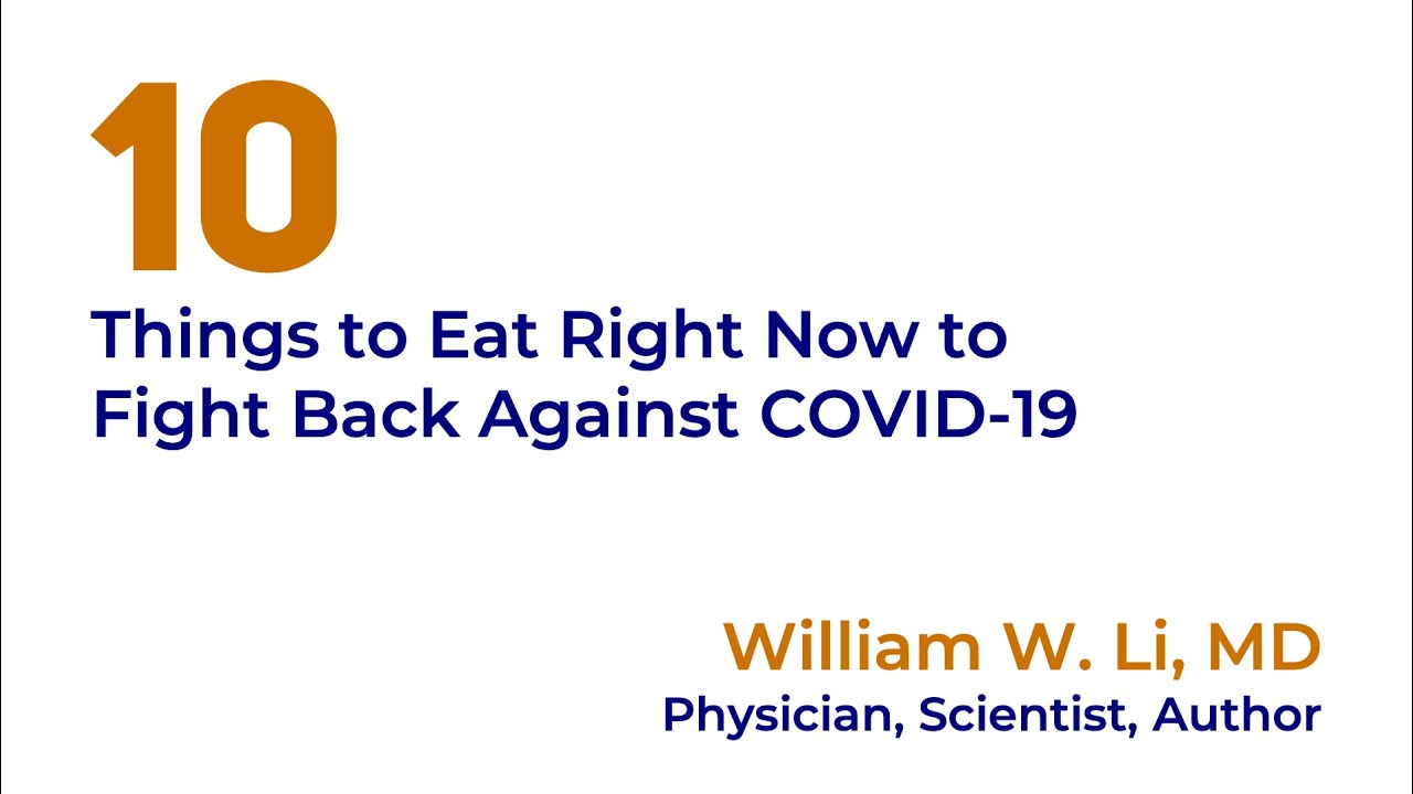 10 Things to Eat Right Now to Fight Back Against COVID-19