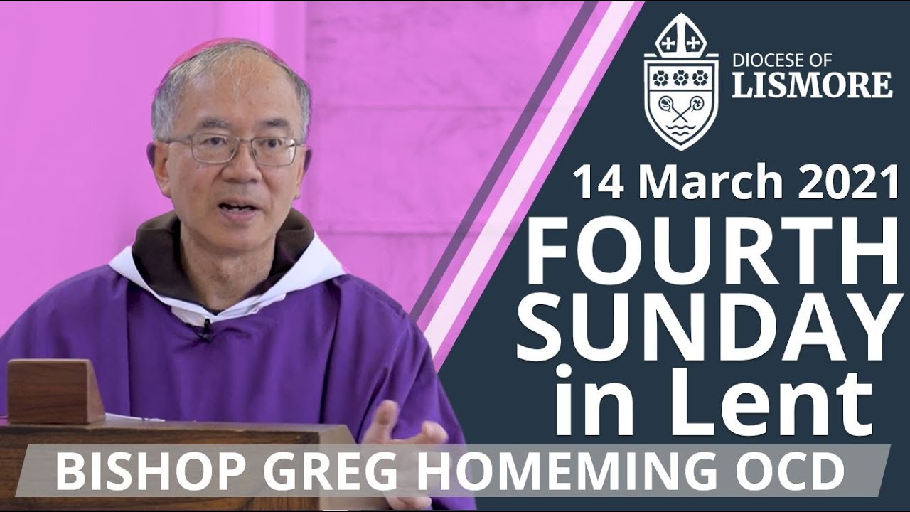 Catholic Mass Today 4th Sunday in Lent 14 Mar 2021 Bishop Greg Homeming ...