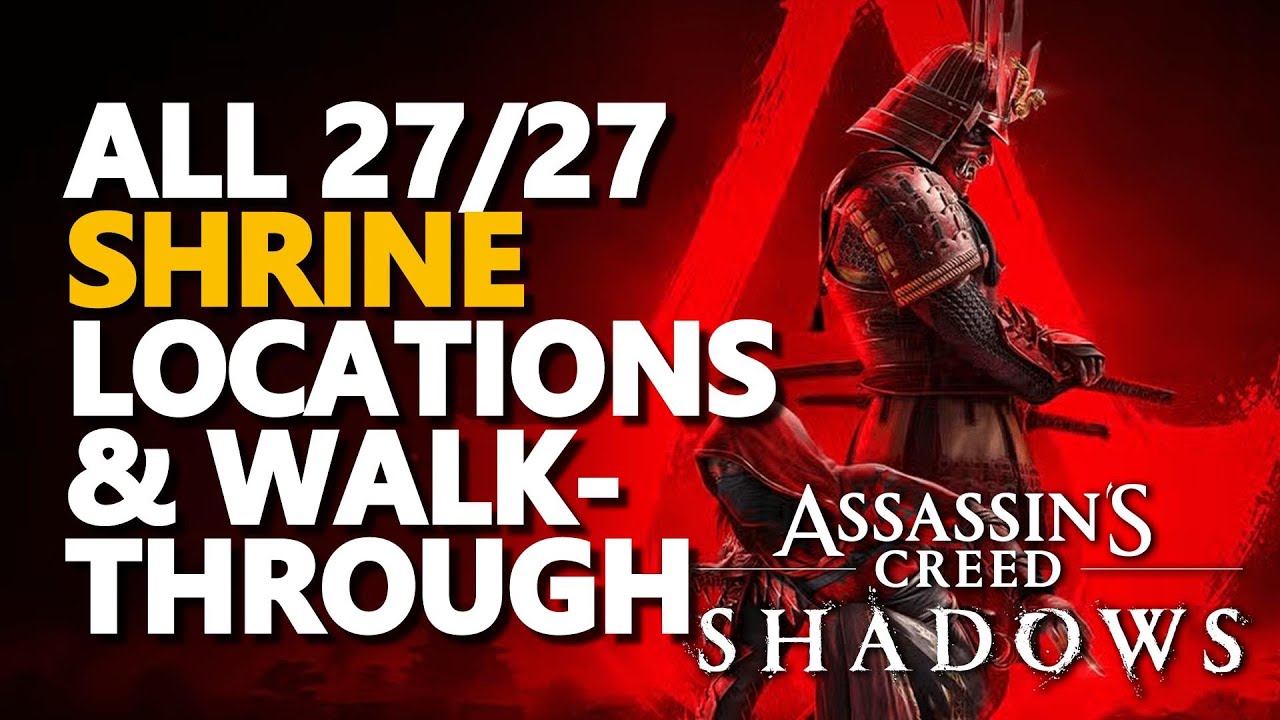 All Shrine Locations Walkthrough Assassin's Creed Shadows