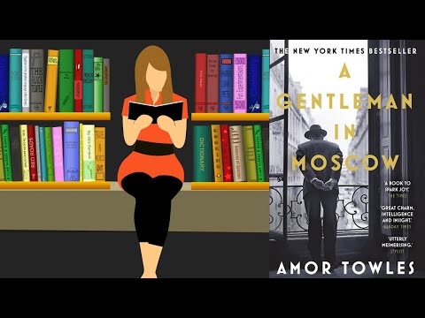 Book Review : A Gentleman in Moscow by Amor Towles