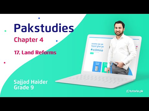 Pakistan Studies Class 9 | Chapter 4 | Topic 17 | Land Reforms | in urdu | tutoria.pk