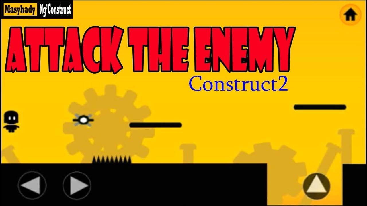 Attack The Enemy - Tutorial Construct 2