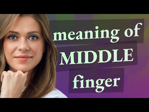 Middle finger | meaning of Middle finger