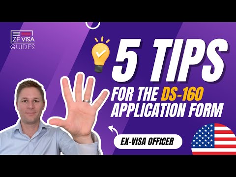 5 Tips for the DS-160 Application Form