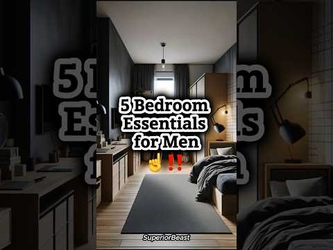 5 Bedroom Essentials for Men☝️‼️