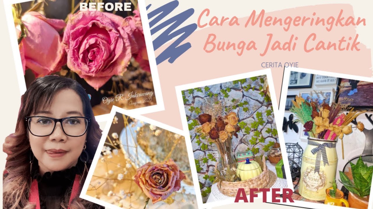 Cerita Oyie, Cara Mengeringkan Bunga Mawar Jadi Pajangan Cantik!