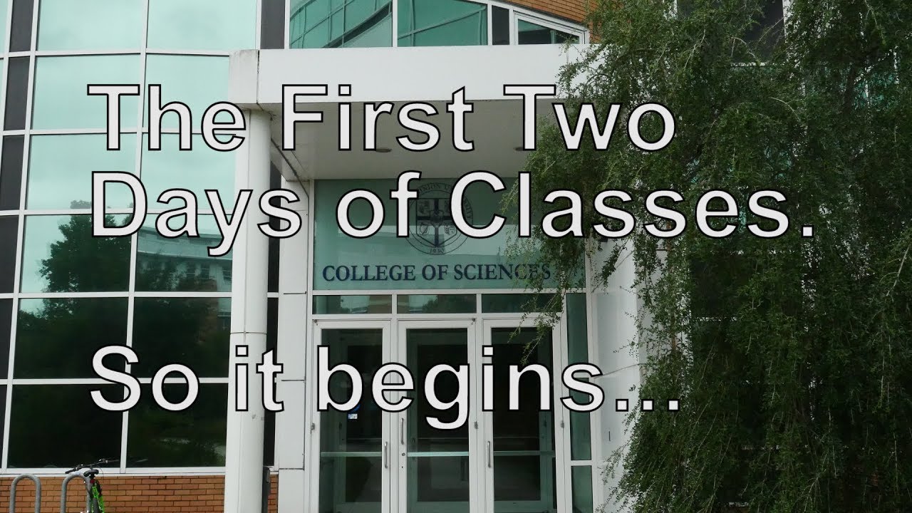 Week as a Physics Student 4: First Two Days of Classes