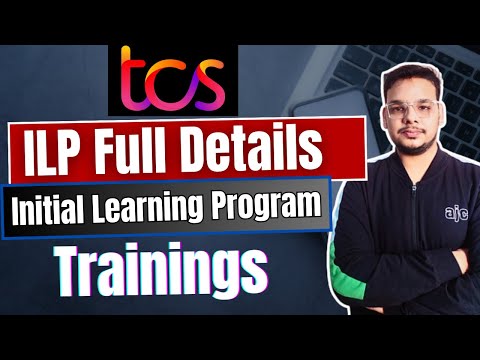 What is TCS ILP | TCS ILP Details | TCS Initial Learning Program |TCS ILP Training Process & Xplore