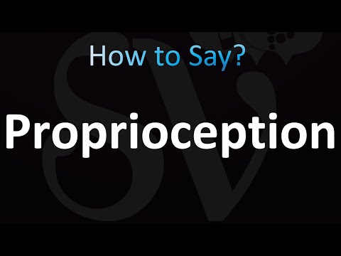 How to Pronounce Proprioception (correctly!)