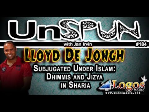 UnSpun 184 – Lloyd De Jongh: "Subjugated Under Islam: Dhimmis and Jizya in Sharia"