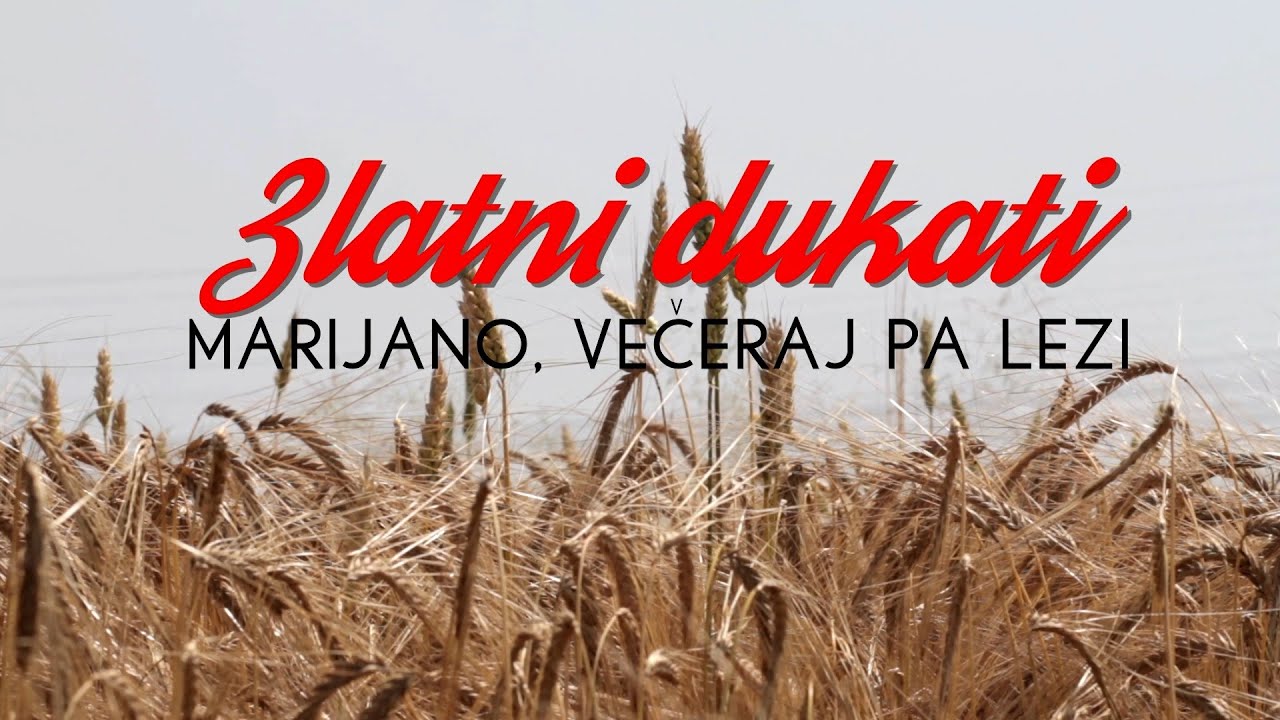 Lyrics & Translations of Marijano, Večeraj Pa Lezi by Zlatni Dukati | Popnable