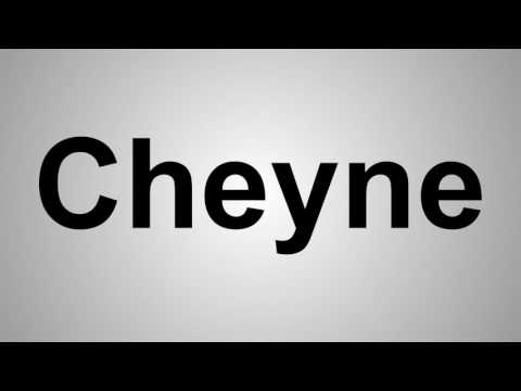 How To Pronounce Cheyne
