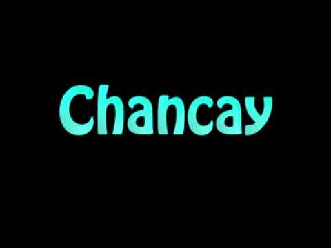 Learn How To Pronounce Chancay