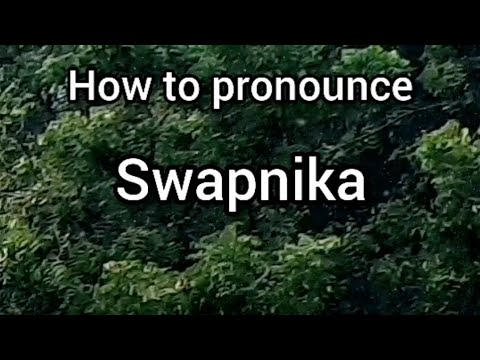 How to Pronounce Swapnika
