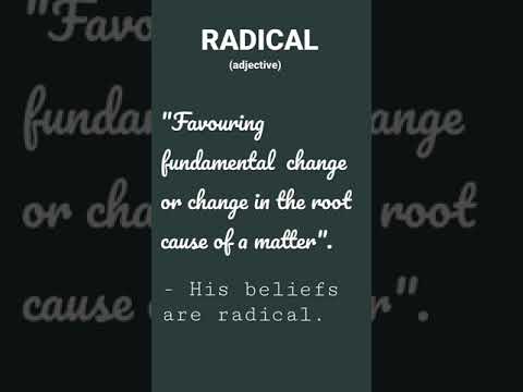 Meaning of Radical.