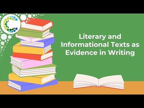 Literary and Informational Texts as Evidence in Writing
