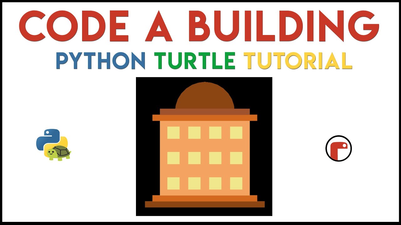 Python Turtle - Code a Building Tutorial